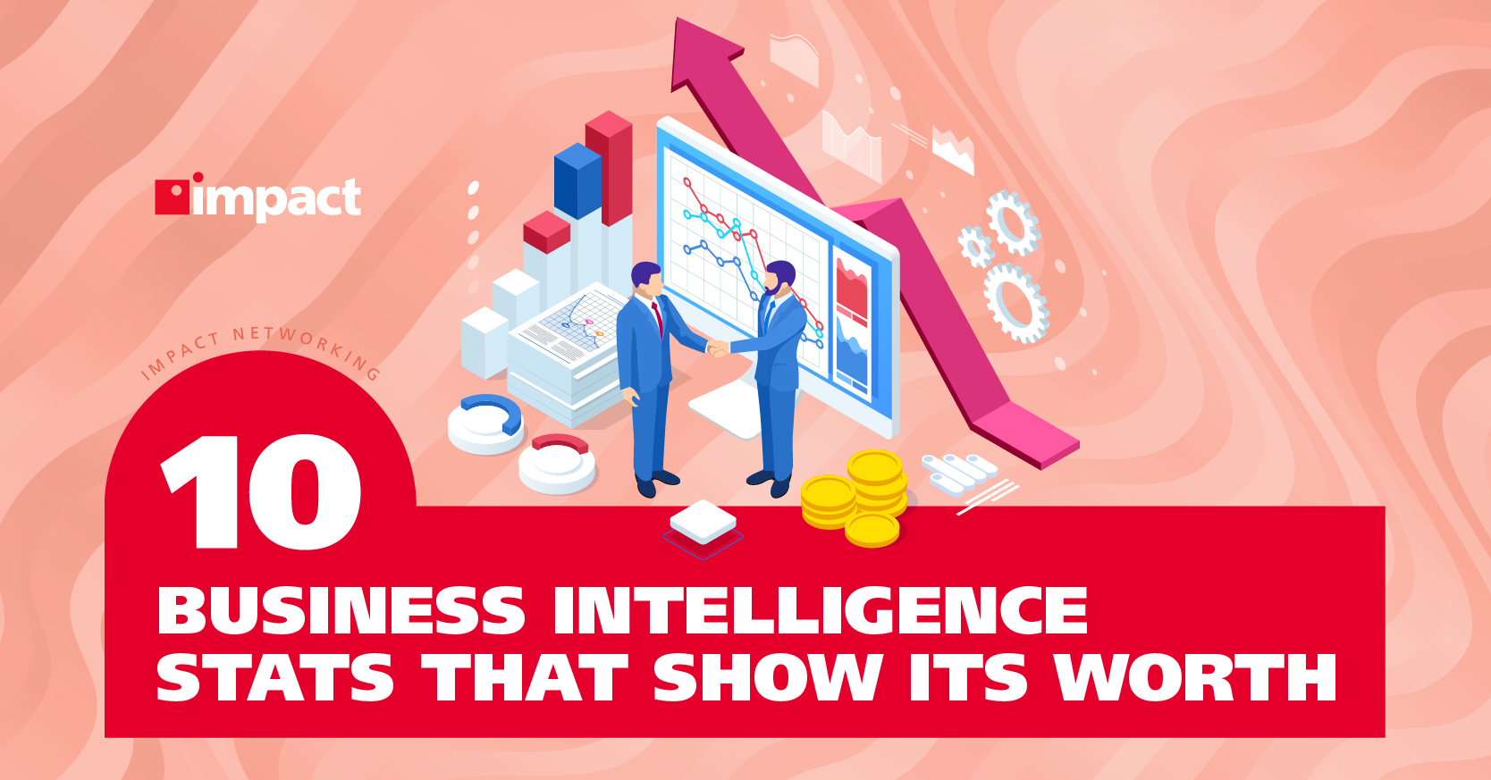 Infographic: 10 Business Intelligence Stats That Show Its Worth